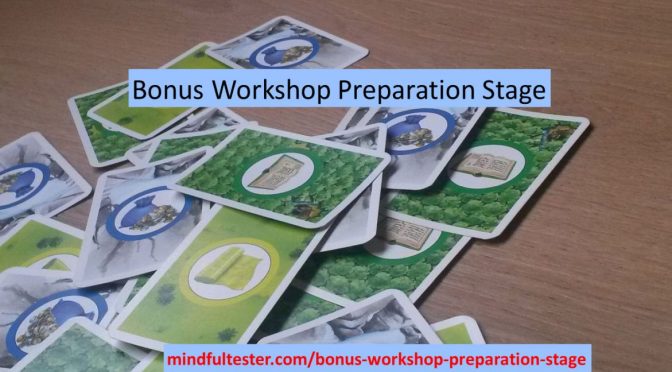 Bonus Workshop Preparation Stage | Mindful tester